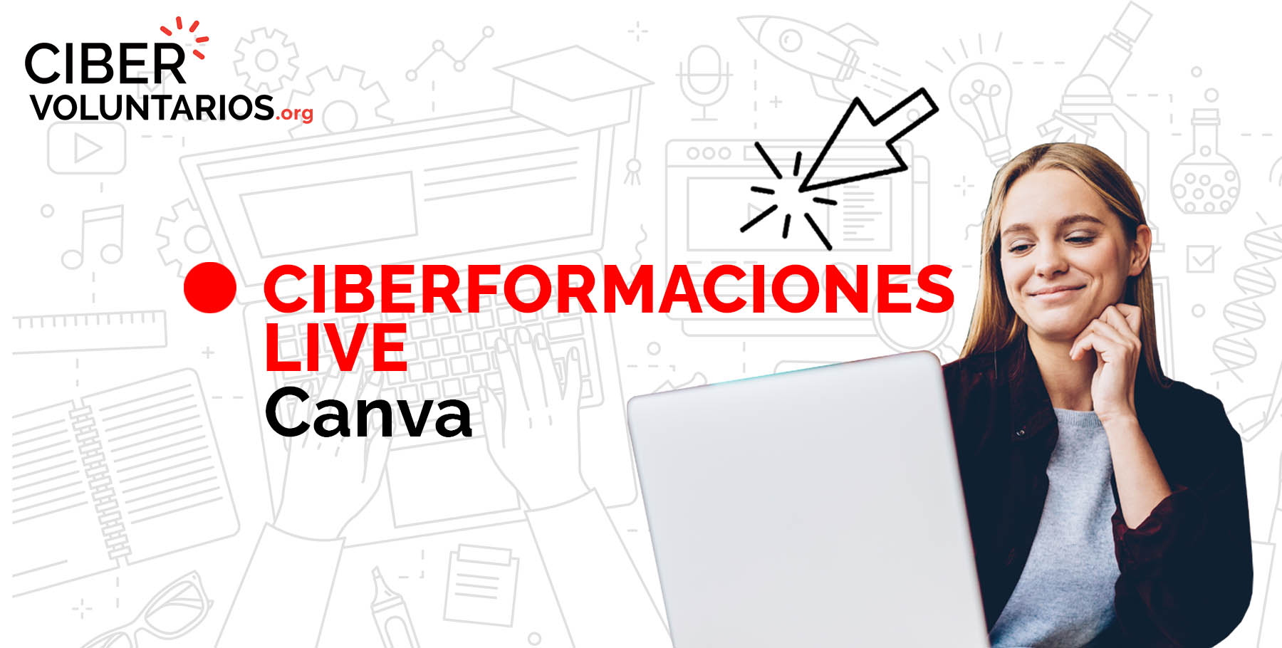Aprende a diseñar con Canva gracias a las Ciberformaciones LIVE abiertas y gratuitas de ...